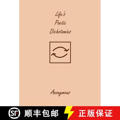 【3-4周达】Life's Poetic Dichotomies [9780985069810]