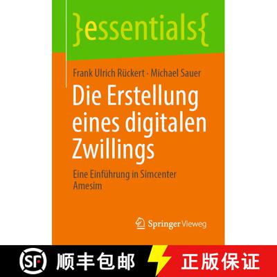 【3-4周达】Die Erstellung eines digitalen Zwillings : Eine Einführung in Simcenter Amesim (1. Aufl. ... [9783658334062]