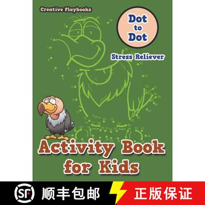 【3-4周达】Activity Book for Kids: Dot to Dot Stress Reliever [9781683234531]