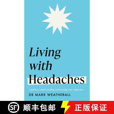 【3-4周达】Living with Headaches (Headline Health series) : A guide to understanding and treating you... [9781472298300]