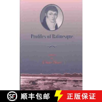 预订 精装 Profiles of Rafinesque [9781572332256]