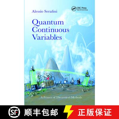 现货 Quantum Continuous Variables: A Primer of Theoretical Methods [9780367870263]