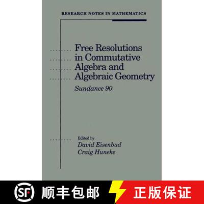 【3-4周达】Free Resolutions in Commutative Algebra and Algebraic Geometry: Sundance 90 [9780867202854]
