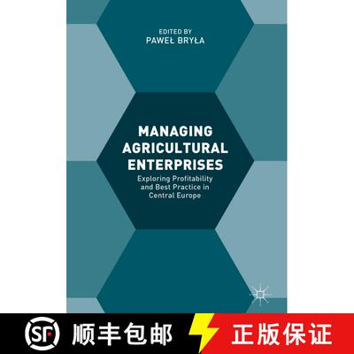 【3-4周达】精装 Managing Agricultural Enterprises : Exploring Profitability and Best Practice in Cent... [9783319598901]