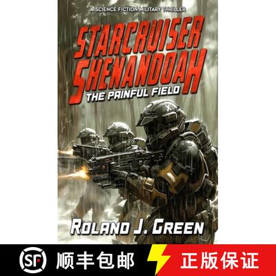 【3-4周达】Starcruiser Shenandoah: The Painful Field - Book 5 [9781635296396]