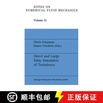 【3-4周达】Direct and Large Eddy Simulation of Turbulence : Proceedings of the EUROMECH Colloquium No... [9783663000488]
