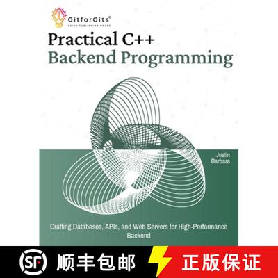 【3-4周达】Practical C++ Backend Programming: Crafting Databases, APIs, and Web Servers for High-Perf... [9788196288389]