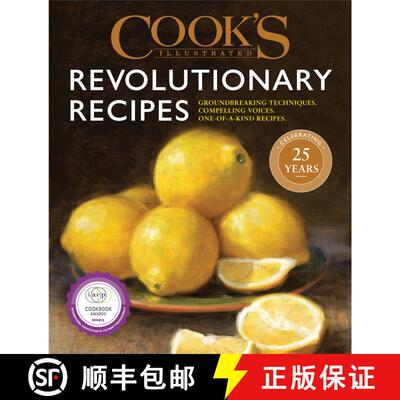 【3-4周达】精装 Cook's Illustrated Revolutionary Recipes: Groundbreaking techniques. Compelling voice... [9781945256479]