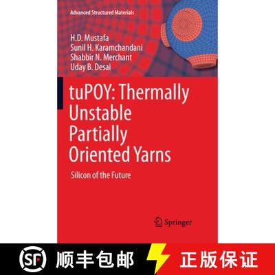 【3-4周达】tuPOY: Thermally Unstable Partially Oriented Yarns : Silicon of the Future (Softcover repr... [9788132238027]