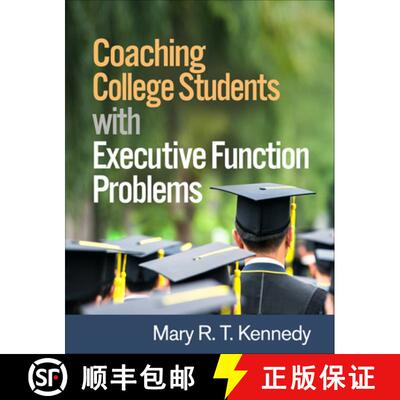 【3-4周达】Coaching College Students with Executive Function Problems [9781462531332]