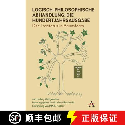 【3-4周达】Logisch-philosophische Abhandlung: die Hundertjahrsausgabe : Der Tractatus in Baumform [9781839982101]