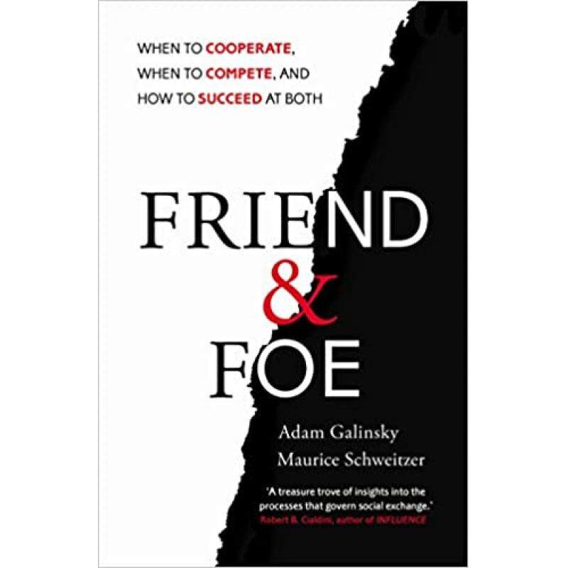 预订 Friend and Foe: When to Cooperate, When to Compete, and How to ...