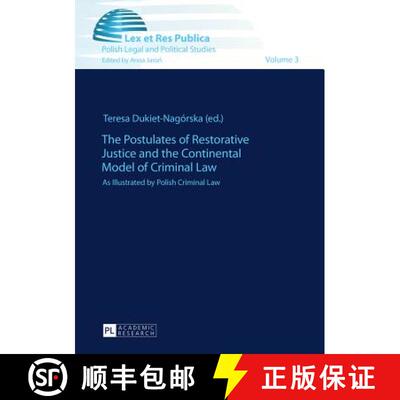 【3-4周达】精装 The Postulates of Restorative Justice and the Continental Model of Criminal Law : As ... [9783631654040]