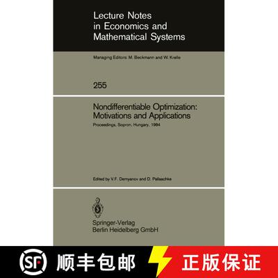 【3-4周达】Nondifferentiable Optimization: Motivations and Applications: Proceedings of an IIASA (Int... [9783540159797]