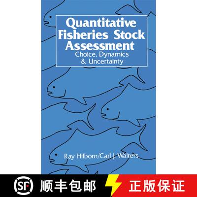 预订 Quantitative Fisheries Stock Assessment: Choice, Dynamics and Uncertainty [9781402018459]