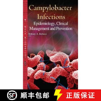 【3-4周达】Campylobacter Infections: Epidemiology, Clinical Management and Prevention [9781634638586]