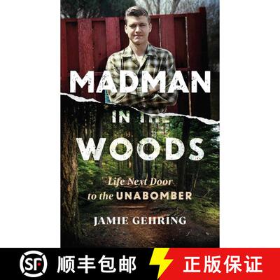【3-4周达】Madman in the Woods: Life Next Door to the Unabomber [9798895151457]