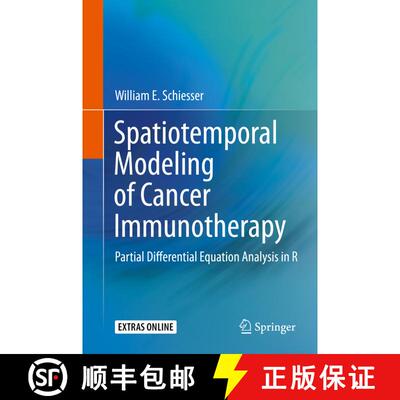 【3-4周达】Spatiotemporal Modeling of Cancer Immunotherapy : Partial Differential Equation Analysis in R [9783030176365]