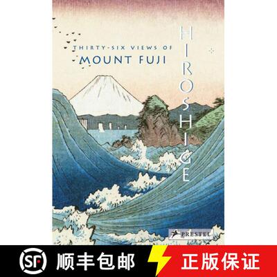 【3-4周达】Hiroshige: Thirty-Six Views of Mt. Fuji [9783791379180]