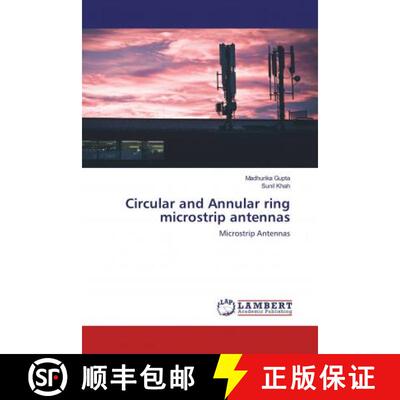 预订 Circular and Annular ring microstrip antennas [9786200550101]