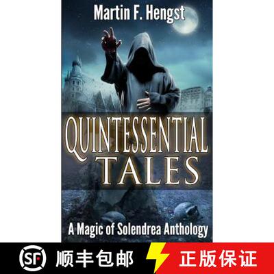 【3-4周达】Quintessential Tales: A Magic of Solendrea Anthology [9780692253823]