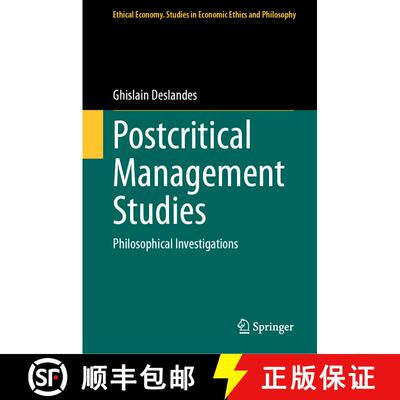【3-4周达】精装 Postcritical Management Studies : Philosophical Investigations [9783031294037]