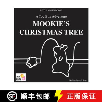 【3-4周达】Mookie's Christmas Tree: A Toy Box Adventure [9780984401086]