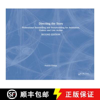 【3-4周达】Directing the Story: Professional Storytelling and Storyboarding for Animation, Comics and... [9781032773735]