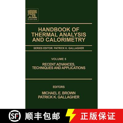 【3-4周达】精装 Handbook of Thermal Analysis and Calorimetry: Recent Advances, Techniques and Applica... [9780444531230]