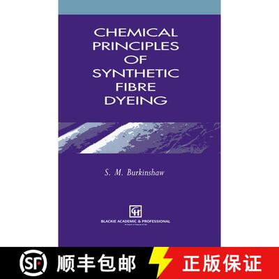 【3-4周达】Chemical Principles of Synthetic Fibre Dyeing [9789401042635]