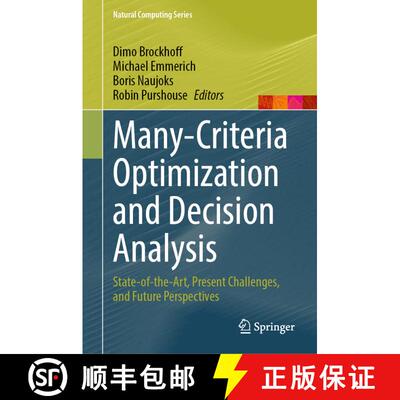 【3-4周达】精装 Many-Criteria Optimization and Decision Analysis : State-of-the-Art, Present Challeng... [9783031252624]