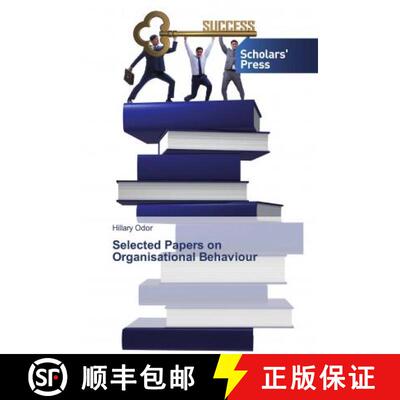 预订 Selected Papers on Organisational Behaviour [9786202315616]