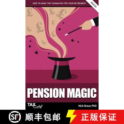 【3-4周达】Pension Magic 2024/25: How to Make the Taxman Pay for Your Retirement [9781911020943]