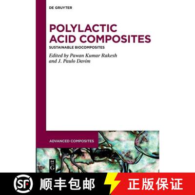 【3-4周达】Polylactic Acid Composites: Sustainable Biocomposites [9783111066745]
