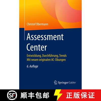 【3-4周达】Assessment Center: Entwicklung, Durchführung, Trends Mit neuen originalen AC-Übungen (6.... [9783658187156]