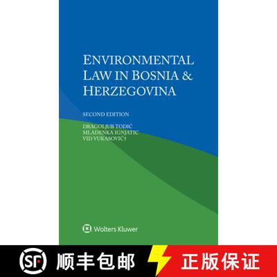 【3-4周达】Environmental Law in Bosnia & Herzegovina [9789403536897]