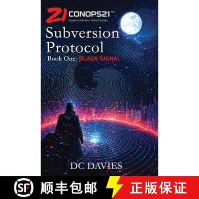 【3-4周达】ConOps21: Subversion Protocol: Book One - Black Signal [9781972950012]