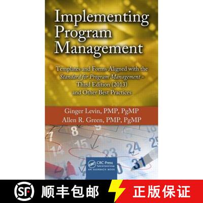 【3-4周达】精装 Implementing Program Management: Templates and Forms Aligned with the Standard for Pr... [9781466597716]