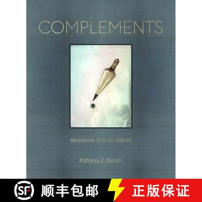 【3-4周达】Complements : Eloquence of Small Objects [9781951541743]