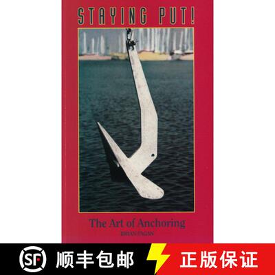 【3-4周达】Staying Put - The Art of Anchoring: The Art of Anchoring [9780963463524]
