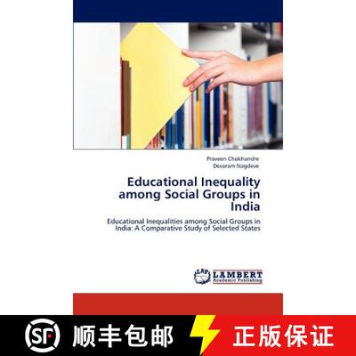 预订 Educational Inequality among Social Groups in India [9783848494941]