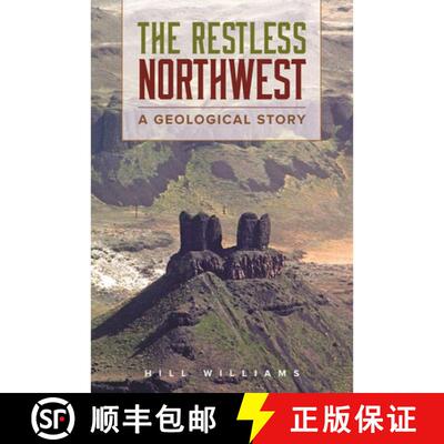 【3-4周达】The Restless Northwest – A Geological Story [9780874222500]