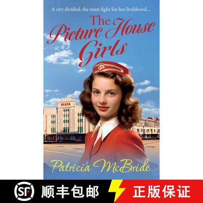 【3-4周达】Picture House Girls: A beautiful, heartwarming wartime saga series from Patricia McBride f... [9781835339367]