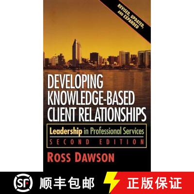 【3-4周达】精装 Developing Knowledge-Based Client Relationships: Leadership in Professional Services [9781138173910]