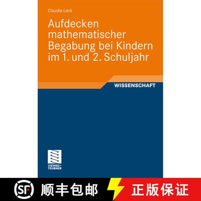 【3-4周达】Aufdecken mathematischer Begabung bei Kindern im 1. und 2. Schuljahr [9783834809759]