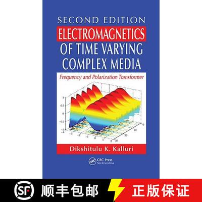 【3-4周达】精装 Electromagnetics of Time Varying Complex Media: Frequency and Polarization Transforme... [9781439817063]