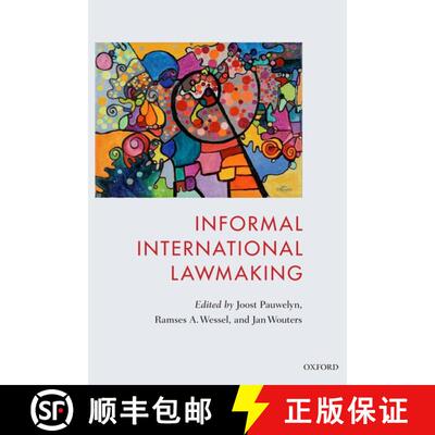 【3-4周达】INFORMAL INTERNATIONAL LAW-MAKING C [9780199658589]