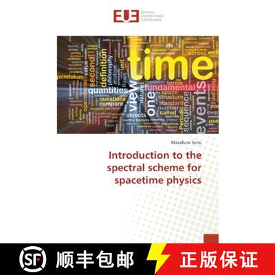 预订 Introduction to the spectral scheme for spacetime physics [9783639730920]
