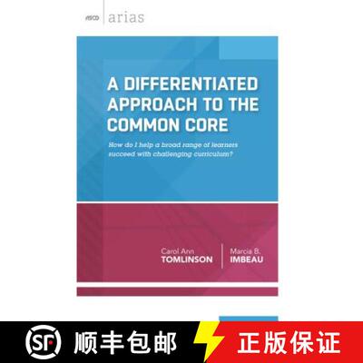 预订 A Differentiated Approach to the Common Core: How Do I Help a Broad Range of Learners Succeed wi... [9781416619796]