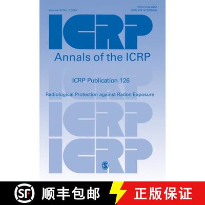 【3-4周达】Icrp Publication 126: Radiological Protection Against Radon Exposure [9781473916586]